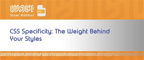 Css Specificity The Weight Behind Your Styles Dev Community