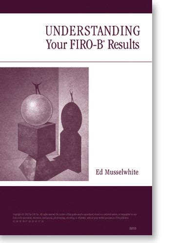 Understanding Your Firo B® Results Psychometrics Canada