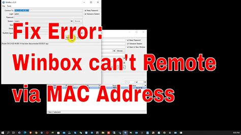 Error Mikrotik Issue Cant Remote Winbox Via Mac Address Youtube