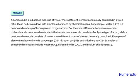 SOLVED What Is The Difference Between Element Molecule And Compound