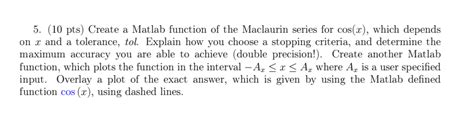 Solved 5 10 Pts Create A Matlab Function Of The Macl