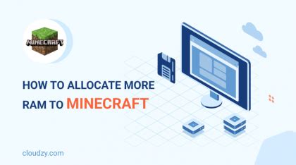 How To Allocate More RAM To Minecraft Making The All Time Great Game Smoother