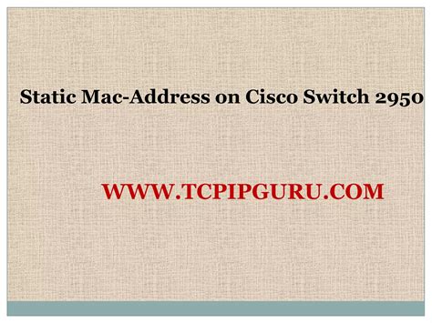 Mac Address Table Static PPTX