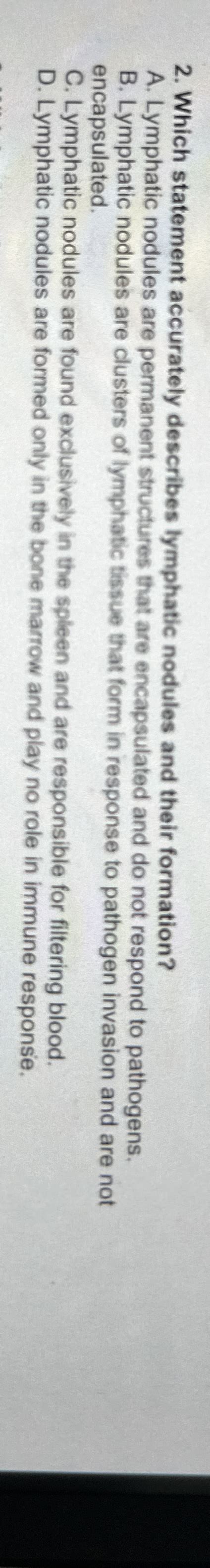 Solved Which Statement Accurately Describes Lymphatic