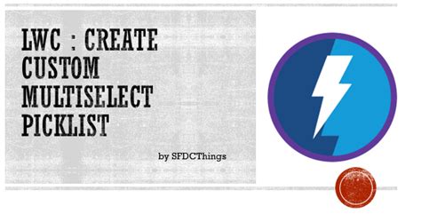 Lwc Custom Multiselect Picklist Component