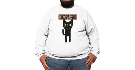 Support Your Lolcat Kitten Mens Sweatshirt Classic Fleece Kooky Loves Artist Shop