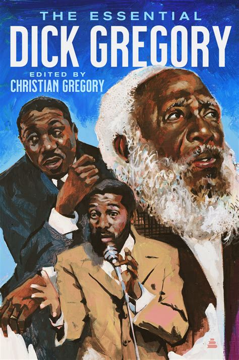 Dick Gregory Serendipity