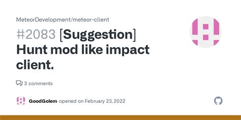 Suggestion Hunt Mod Like Impact Client Issue 2083