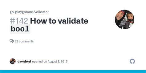 How To Validate `bool` · Issue 142 · Go Playgroundvalidator · Github