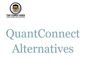 QuantConnect Alternatives The Forex Geek