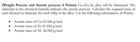 Solved Weight Percent And Atomic Percent 6 Points