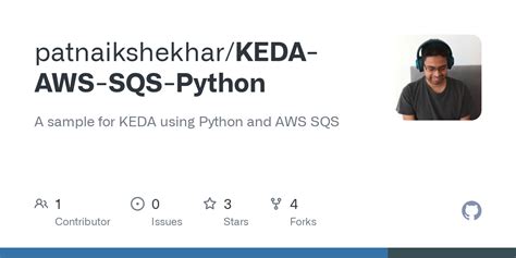 Github Patnaikshekharkeda Aws Sqs Python A Sample For Keda Using