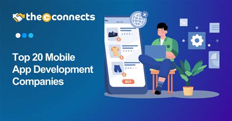 Top 20 Mobile App Development Companies Thecconnects