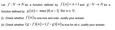 solved let f n→n be a function defined by f n n 1 and g n→n