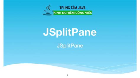 Bài 32 Java Swing Jsplitpane Youtube