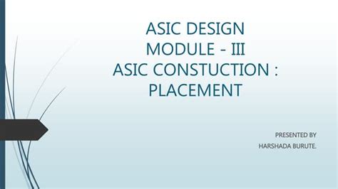 Placement And Routing In Full Custom Physical Design Ppt