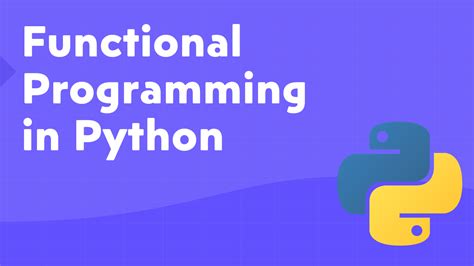Functional Programming In Python Key Concepts And Examples