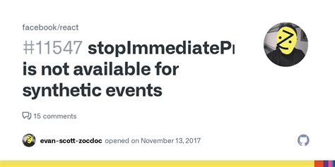Stopimmediatepropagation Is Not Available For Synthetic Events · Issue 11547 · Facebookreact