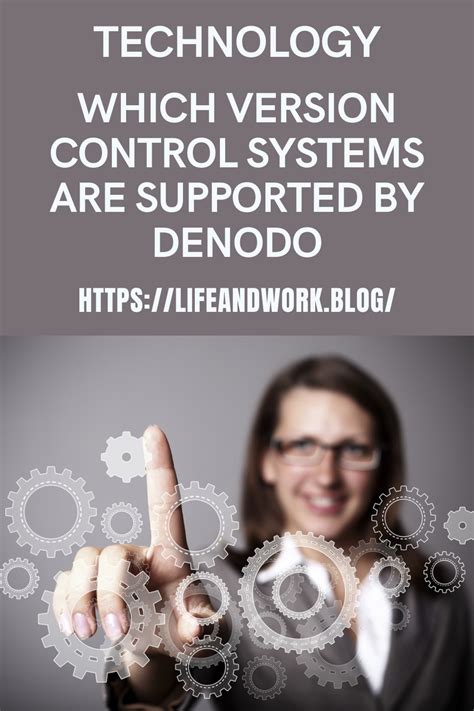 Technology Which Version Control Systems Are Supported By Denodo