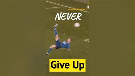 Cristiano Ronaldo Never Give Up Youtube