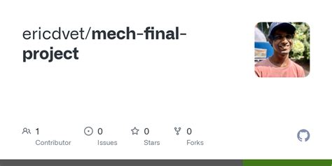 Github Ericdvet Mech Final Project