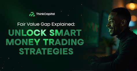 Fair Value Gap Explained Unlock Smart Money Trading Strategies Thinkcapital