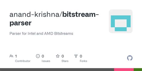 Github Anand Krishnabitstream Parser Parser For Intel And Amd
