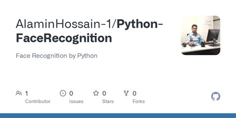 Github Alaminhossain 1python Facerecognition Face Recognition By Python