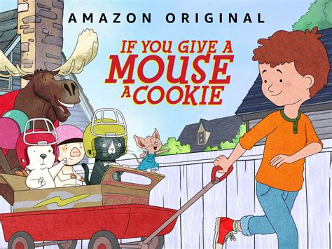Watch If You Give A Mouse A Cookie Season 201 Prime Video