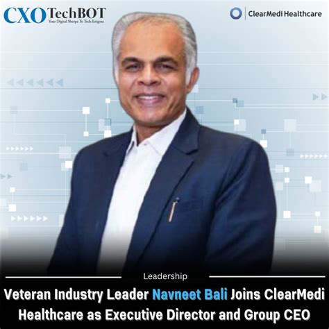 Leadershipexcellence Healthcareinnovation Clearmedihealthcare Navneetbali