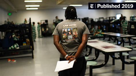 Opinion Tell Me Again Why Prisoners Cant Vote The New York Times