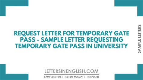 Request Letter For Temporary Gate Pass Sample Letter Requesting