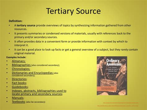 Tertiary Sources Tertiary Sources