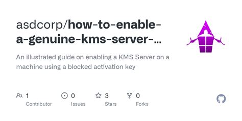 Github Asdcorp How To Enable A Genuine Kms Server Using A Blocked Key An Illustrated Guide On