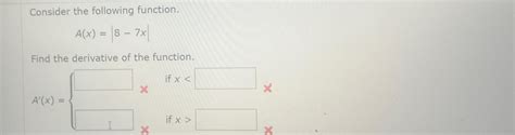 Solved Consider The Following Function A X X Find The Chegg