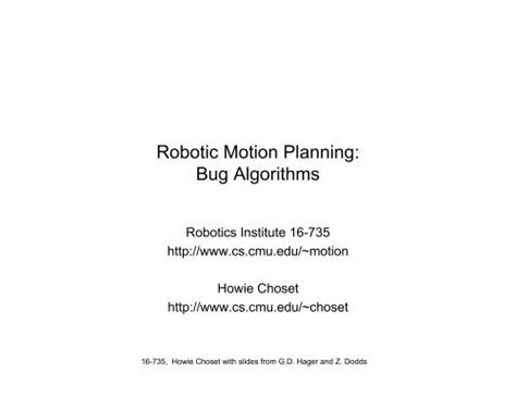 Robotic Motion Planning Bug Algorithms