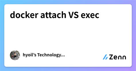 Docker Attach Vs Exec