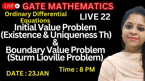 Gate Ode 2 Initial Value Problem Existence And Uniqueness Boundary