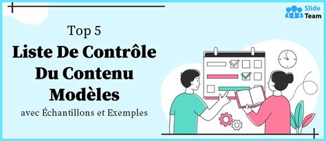 Top 5 Des Modèles De Liste De Contrôle De Contenu Avec Des Exemples Et