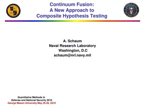 Ppt Continuum Fusion A New Approach To Composite Hypothesis Testing Powerpoint Presentation