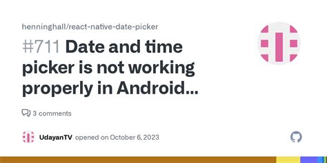 Date And Time Picker Is Not Working Properly In Android Using Version 433 · Issue 711