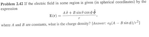 Solved Problem 2 42 If The Electric Field In Some Region Is