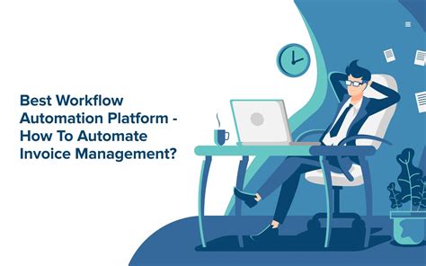 Best Workflow Automation Platform How To Automate Invoice Management