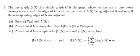 Solved The Line Graph L G Of A Simple Graph G Is The Graph Chegg Com
