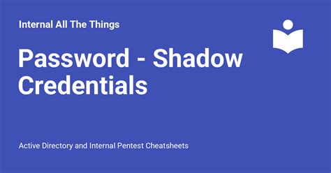 Password Shadow Credentials Internal All The Things