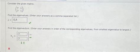 Solved Consider The Given Matrix Find The Eigenvalues Chegg