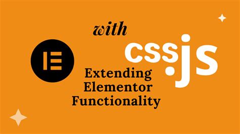 Extending Elementor Functionality With Custom Css And Javascript