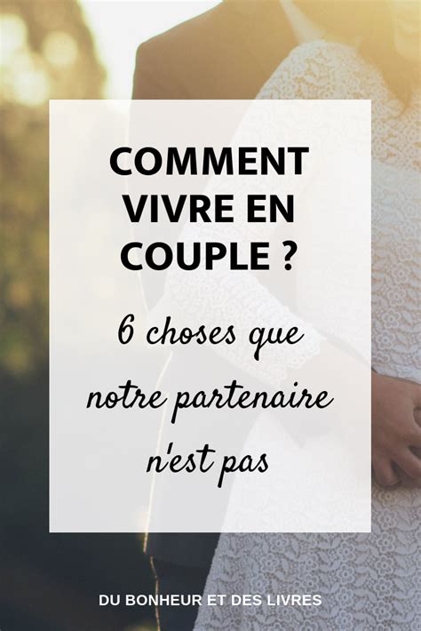 Comment Vivre En Couple Comment Sauver Son Couple Vivre En Couple Sauver Son Couple