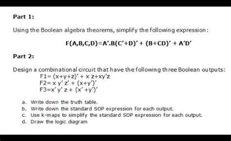 solved part 1 using the boolean algebra theorems simplify the