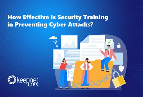 How Effective Is Cyber Security Training Keepnet Labs Keepnet